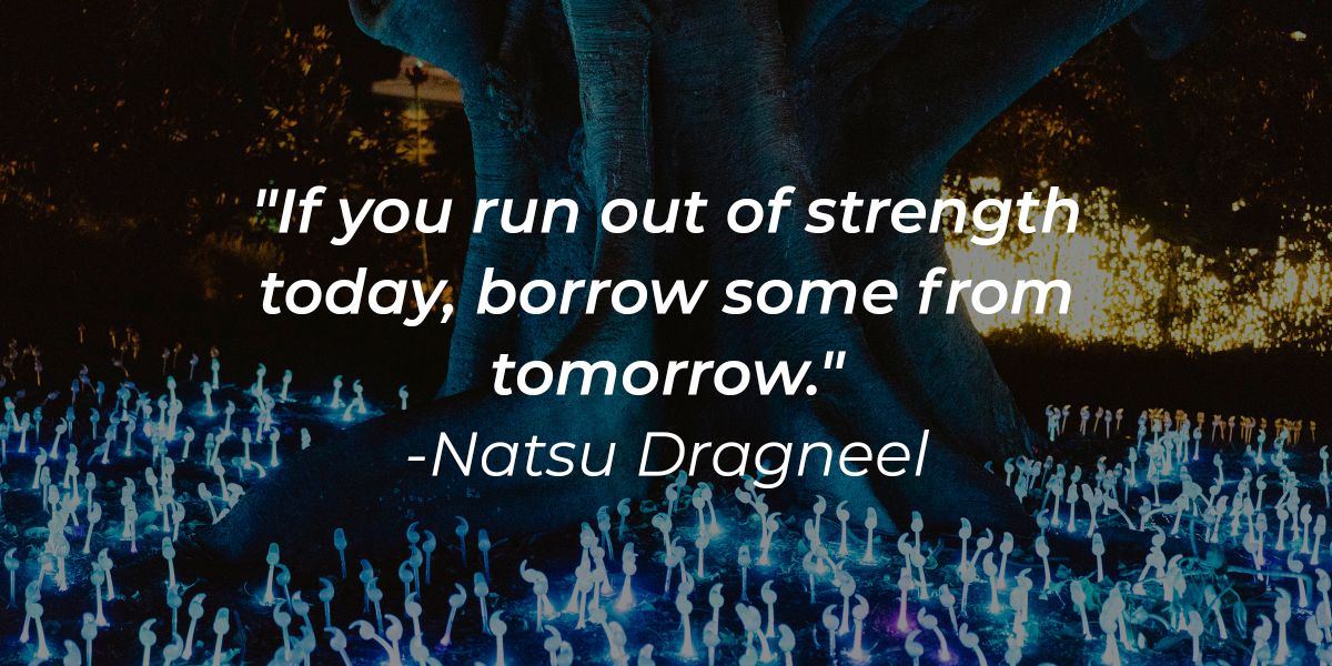 66 'Fairy Tail' Anime Quotes on Love, Courage, and Friendship