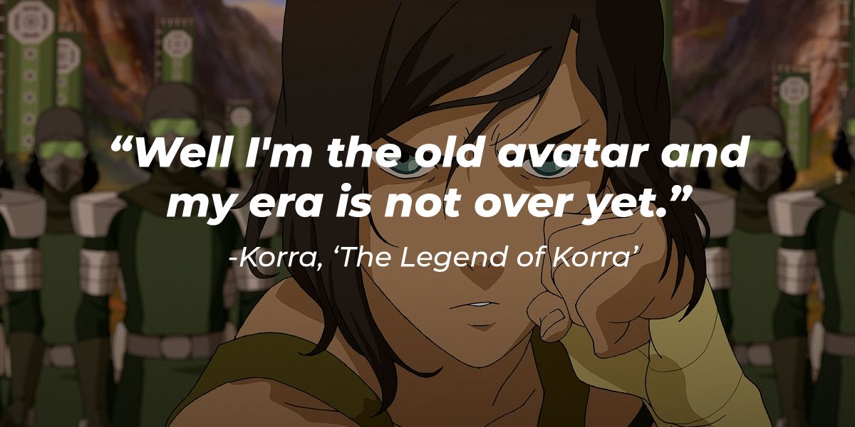 37 Legend of Korra Quotes from the Avatar Spin-Off Series