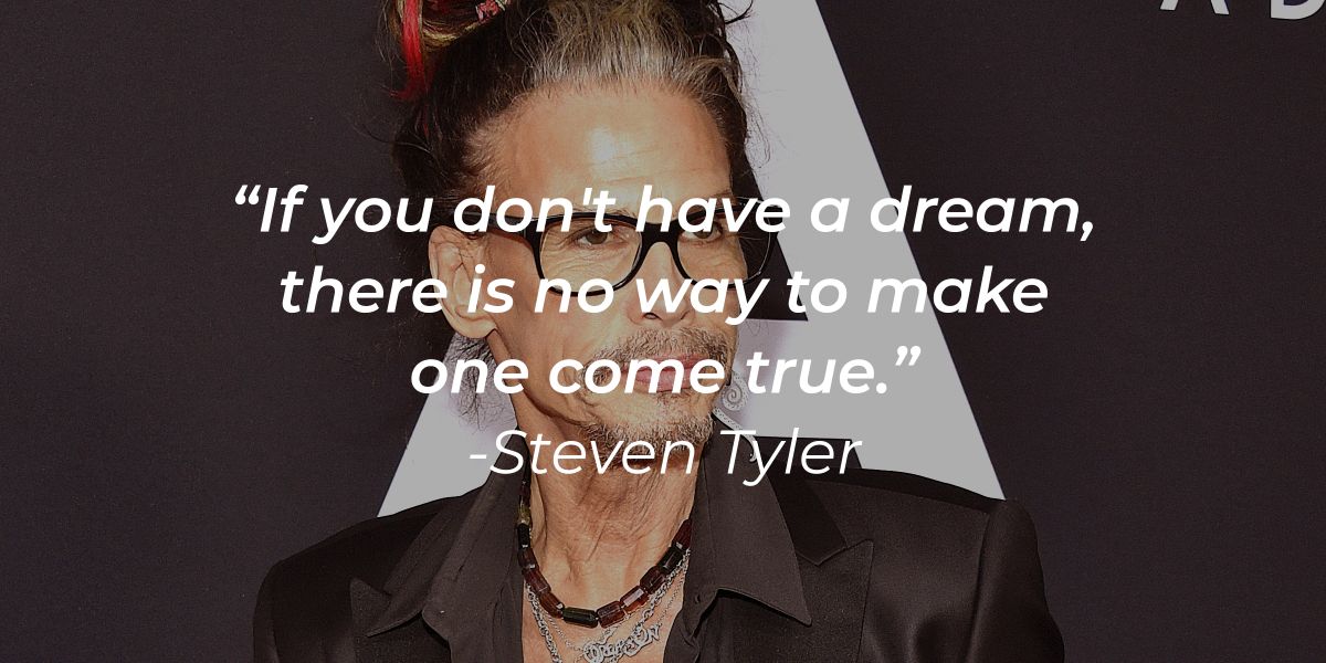 57 Steven Tyler Quotes ― The Favorite ‘Demonic Screamer’ from Aerosmith