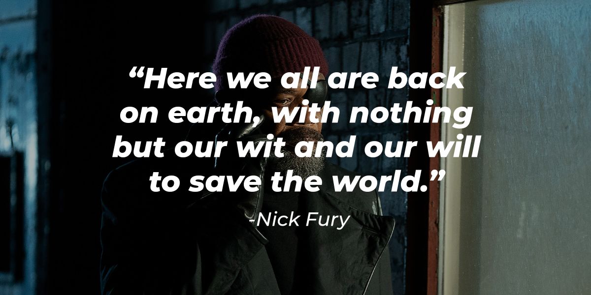 38 Nick Fury Quotes to Keep You Sharp & Stay On Top of Your Game