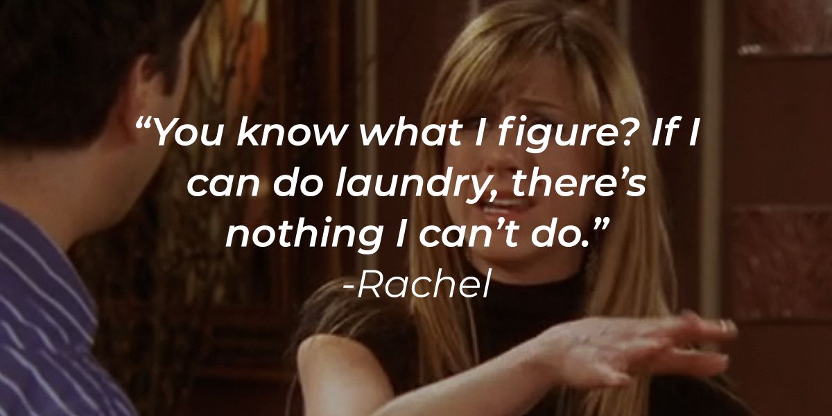 35 of the Funniest and Most Popular Rachel from 'Friends' Quotes
