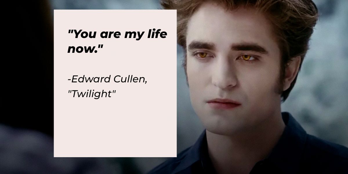 38 ‘Twilight’ Love Quotes and More That Make Fans’ Hearts Flutter