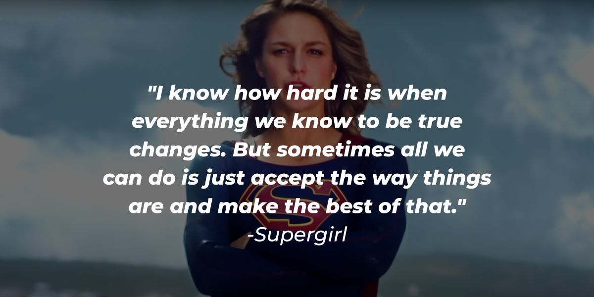 40 ‘Supergirl’ Quotes from the Beloved Fictional Series’ Best Characters