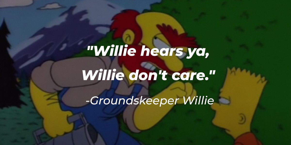 32 Groundskeeper Willie Quotes: Wild Wit that Leaves You in Stitches
