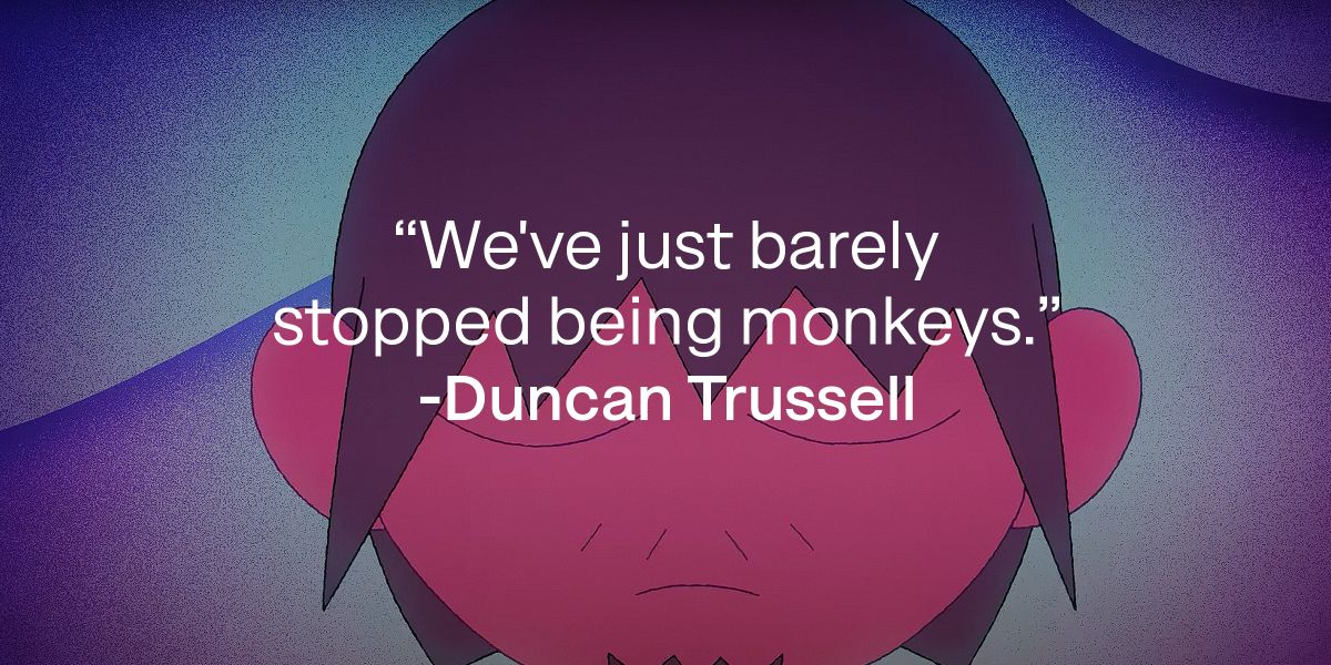 45 ‘Midnight Gospel’ Quotes and Sayings from Duncan Trussell’s Podcast