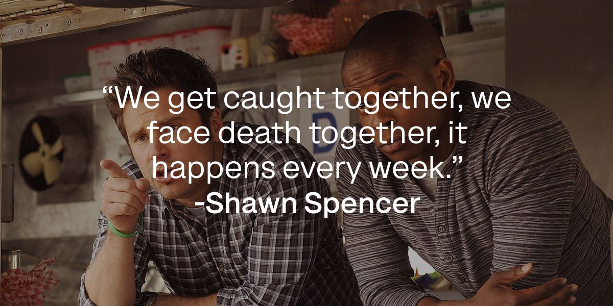 38 ‘Psych’ Quotes: Join Shawn & Gus on Their Comical Sleuthing Adventures