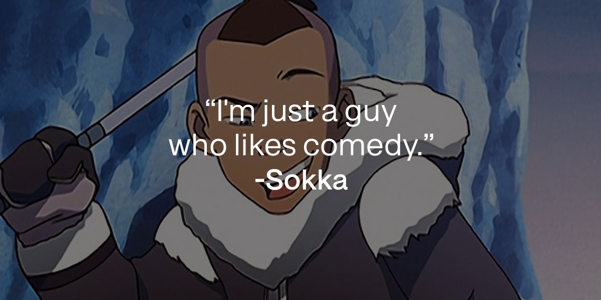 36 Sokka Quotes: The Verbal and Weapon-wielding Warrior of 'Avatar'