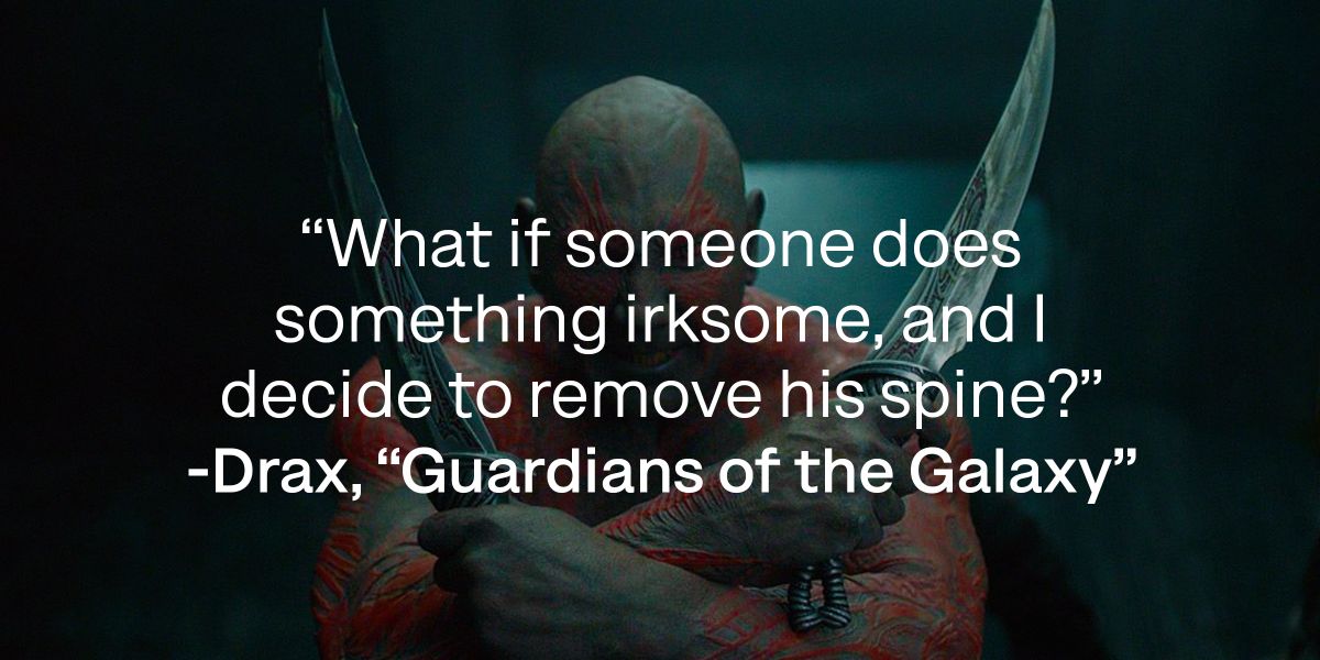 40 Drax Quotes from the Marvel Cinematic Universe