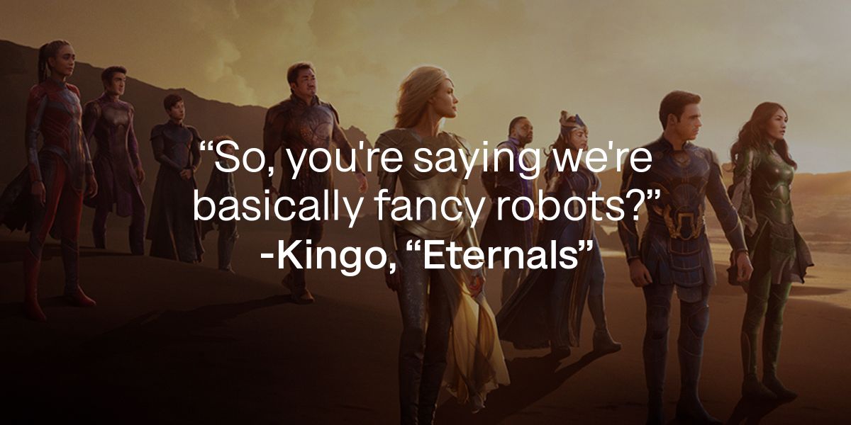 66 ‘Eternals’ Quotes on Humanity, Love, and Faith, with a Side of Banter