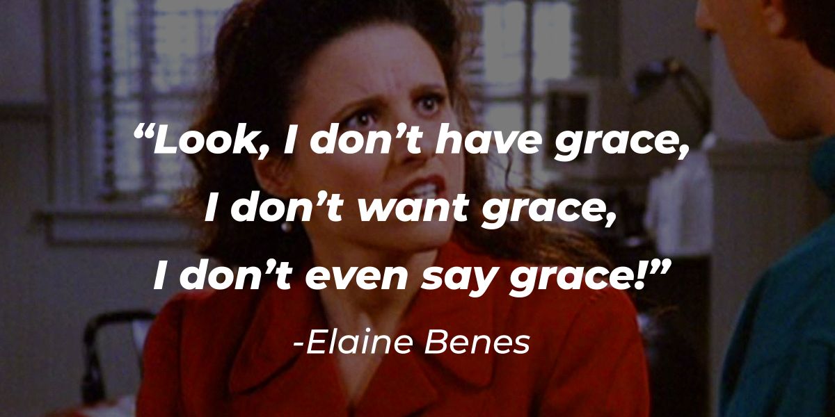 39 Elaine Benes Quotes from 'Seinfeld’s No-Nonsense New-Yorker