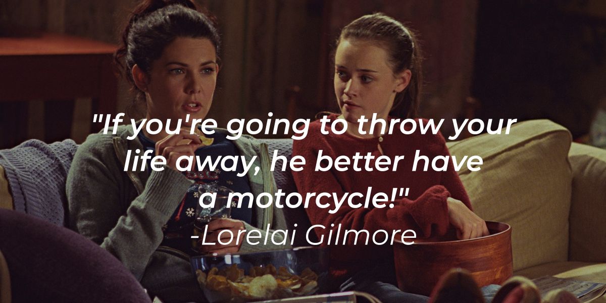 58 'Gilmore Girls' Quotes That Capture the Essence of Parenthood ...