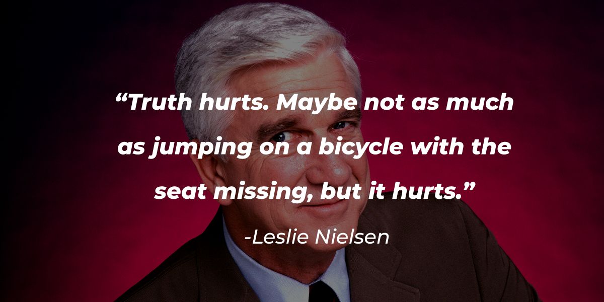 43 Leslie Neilsen Quotes from the Deadpan Comedy Specialist
