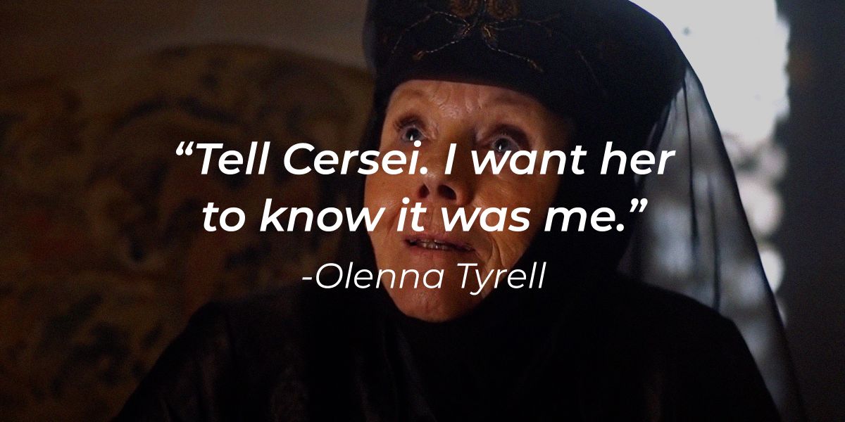 35 Olenna Tyrell Quotes from ‘Game of Thrones’’ Savage ‘Queen of Thorns'