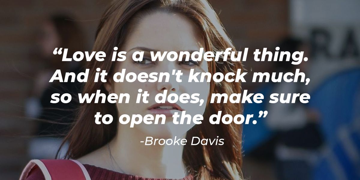 38 'One Tree Hill' Love Quotes for the Hopeless Romantics