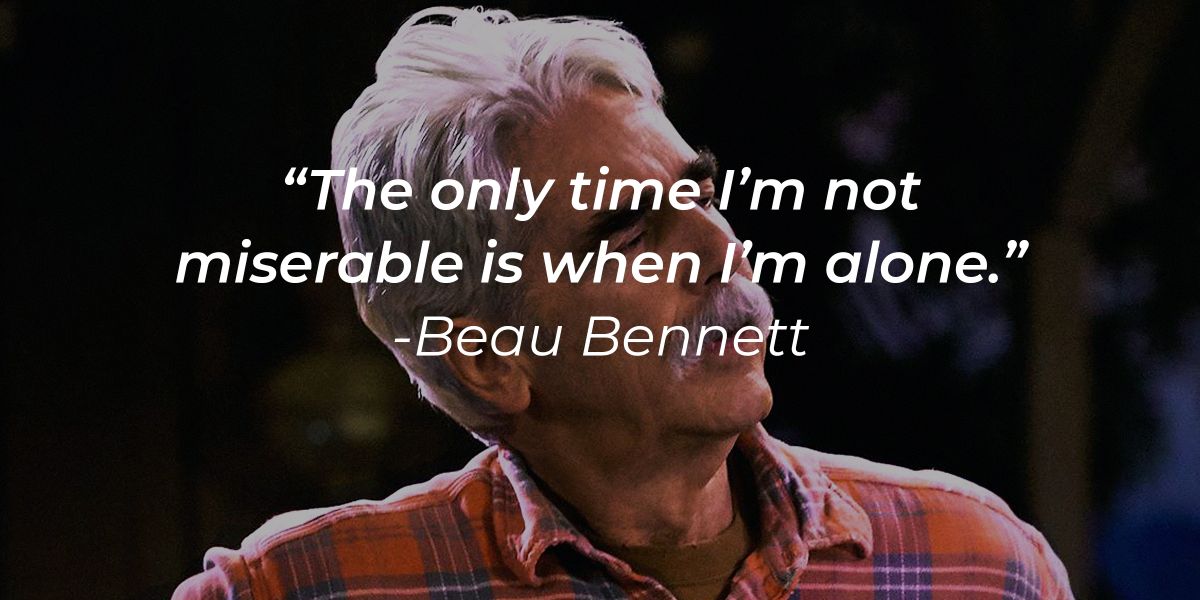 27 Beau Bennett Quotes: Sage Wisdom and Hilarious One-Liners from the Ranch