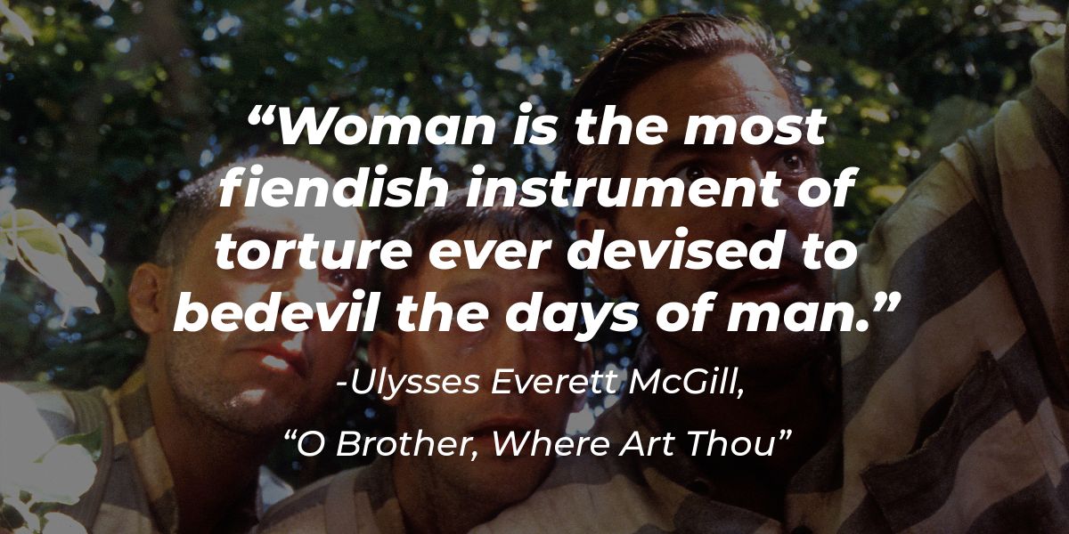 78 'O Brother, Where Art Thou' Quotes for Fans of Coen Brothers