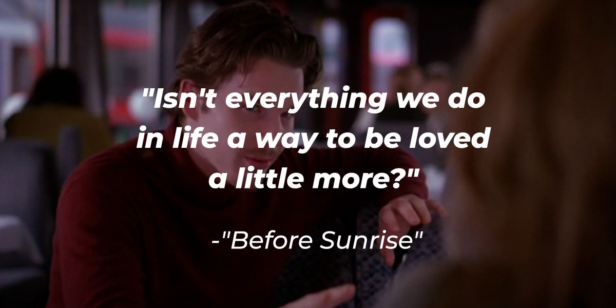 39 'Before Sunrise' Quotes that Explore Life's Grand Mysteries