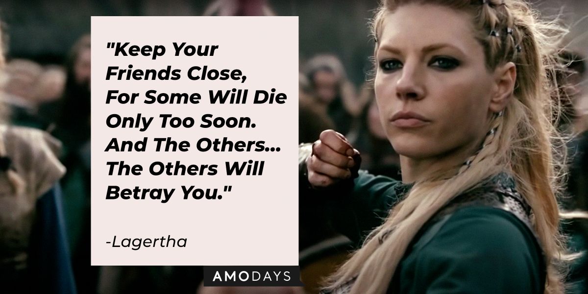 22 Lagertha Quotes about the Gods, Ragnar and Life as a Warrior