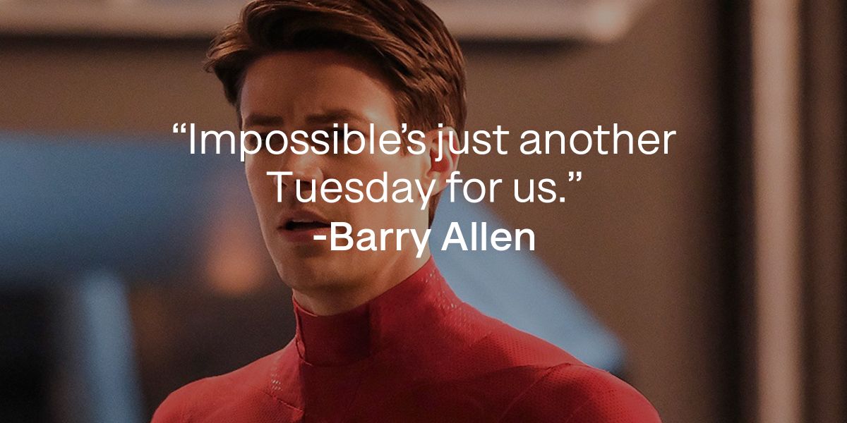 35 Barry Allen Quotes To Reflect on Life and Inspire You