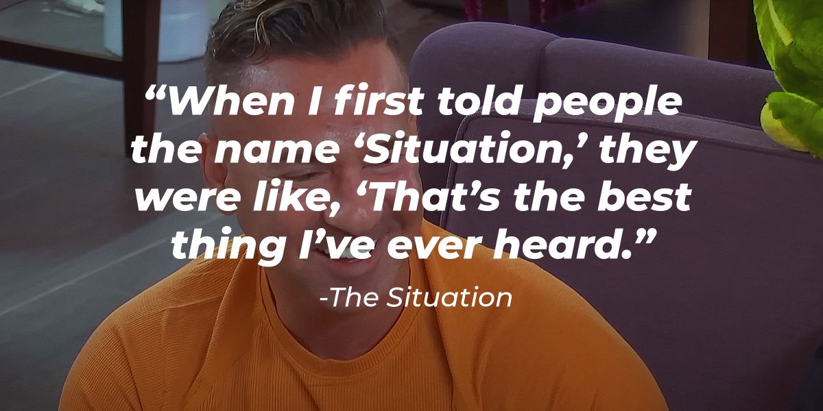 45 The Situation Quotes on Life from the 'Jersey Shore' Star